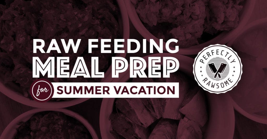 Raw Feeding Meal Prep - Perfectly Rawsome