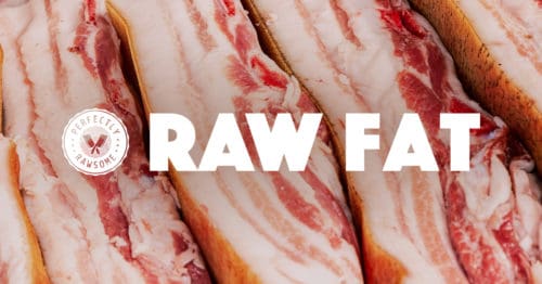 Raw Fat, Raw Feeding Ingredients, Perfectly Rawsome